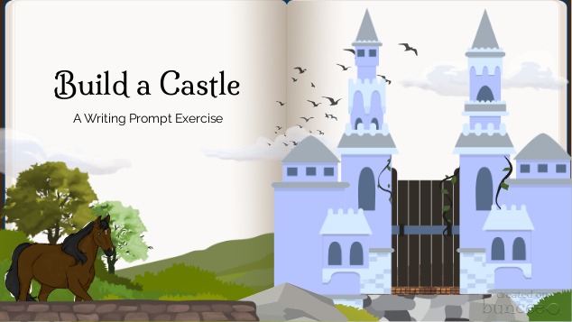 Buncee - Build A Castle Writing Prompt