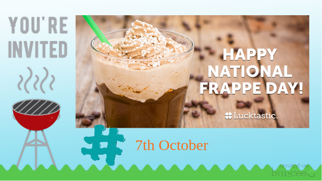 Create - NATIONAL FRAPPE DAY-7th October