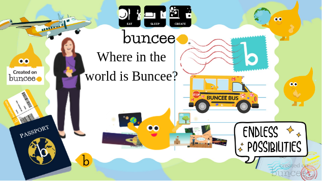 Buncee - Where in the world is Buncee???